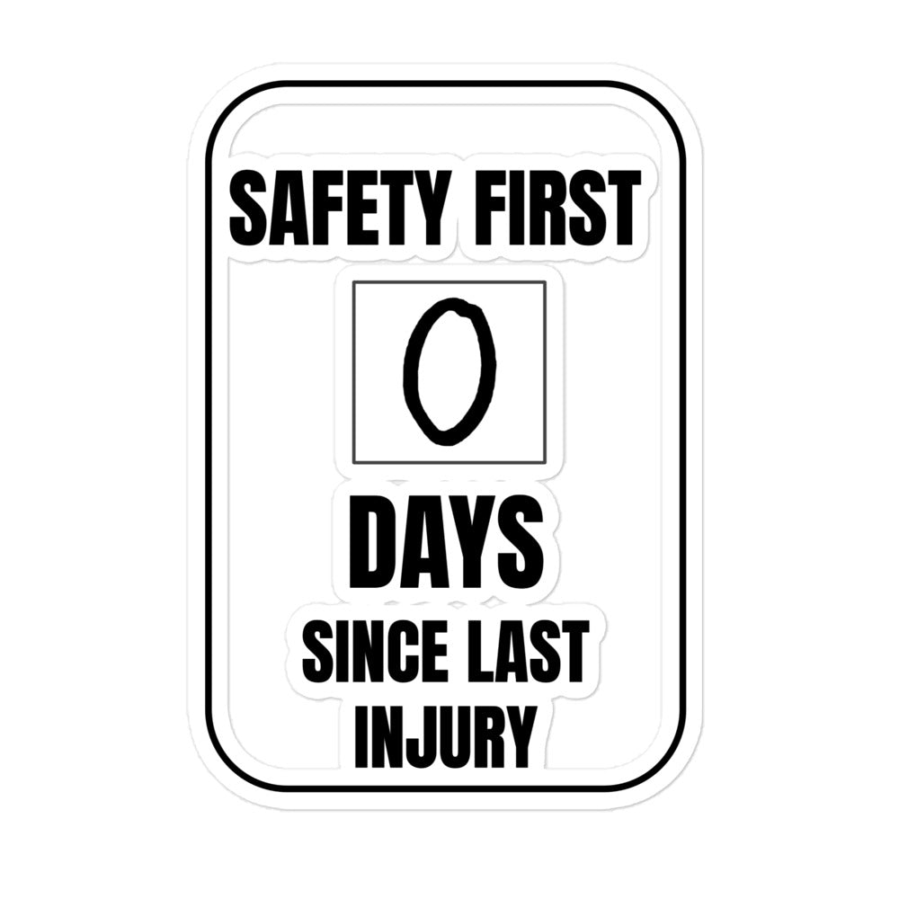 0 Days Since Injury Sticker – GEORGE SUPPLY CO